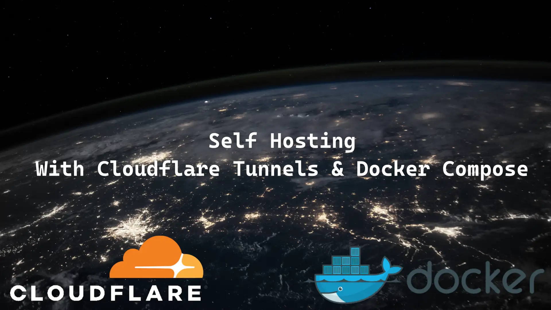 Self Hosting with Cloudflare Tunnels & Docker Compose